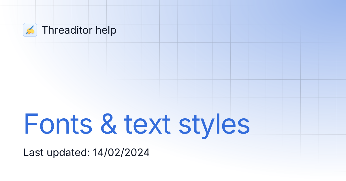 Fonts & text styles | Threaditor help